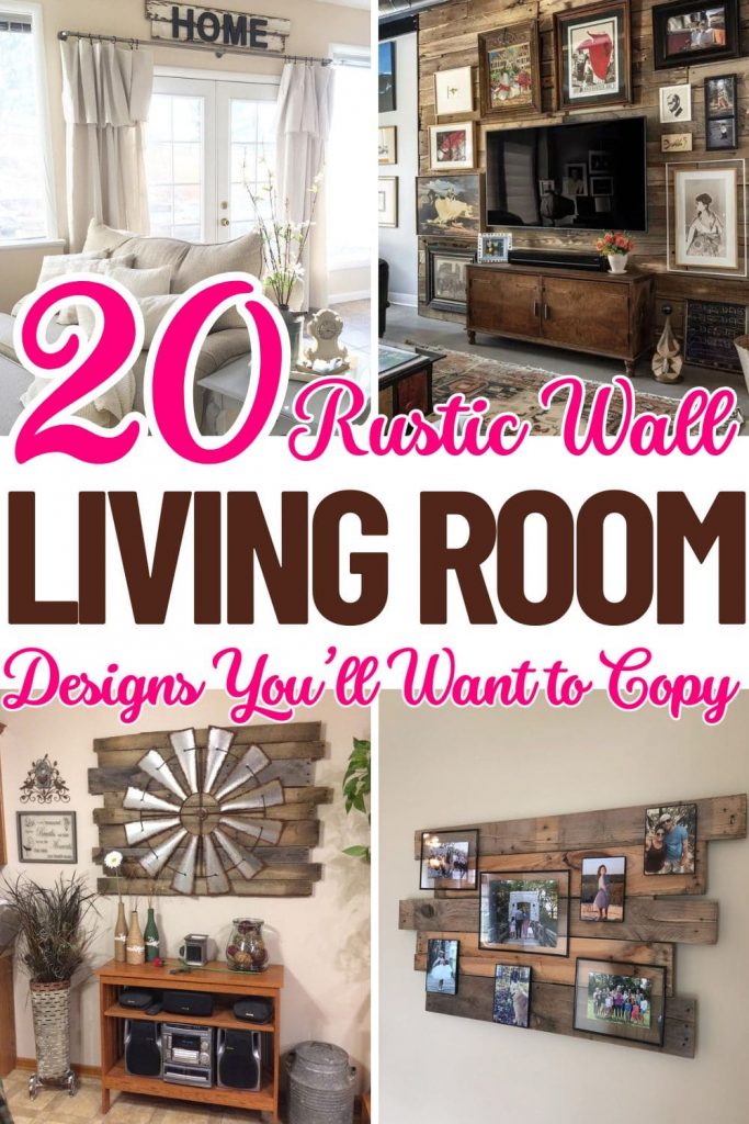 20 Irresistible Rustic Living Room Wall Decor Ideas You’ll Want to ...