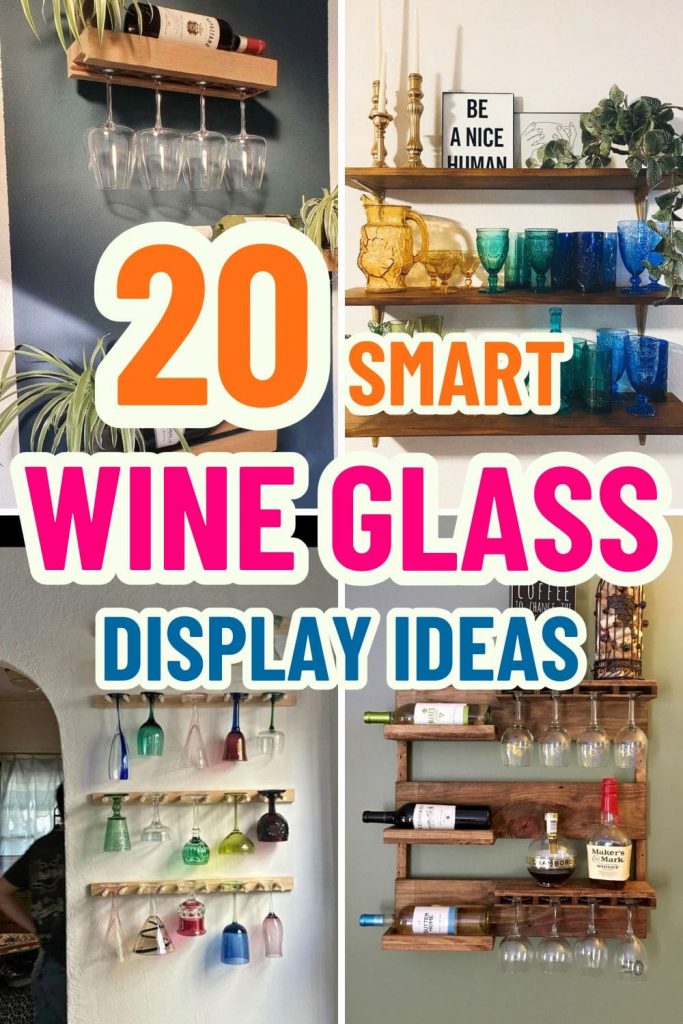 20 Wine Glass Display Ideas That Bring Charm and Order to Your Home